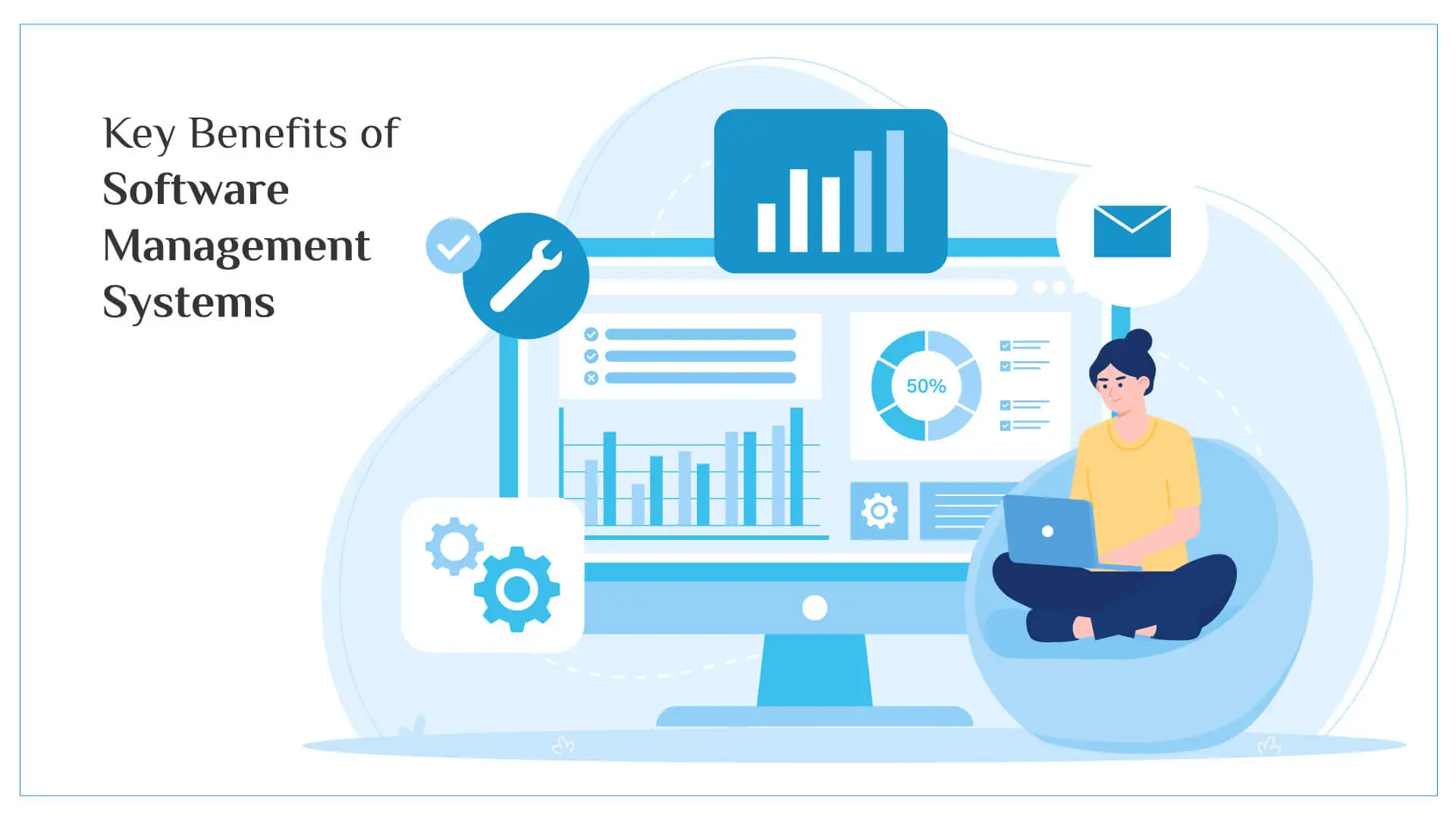 Top 10 Key Benefits Of Software Management System